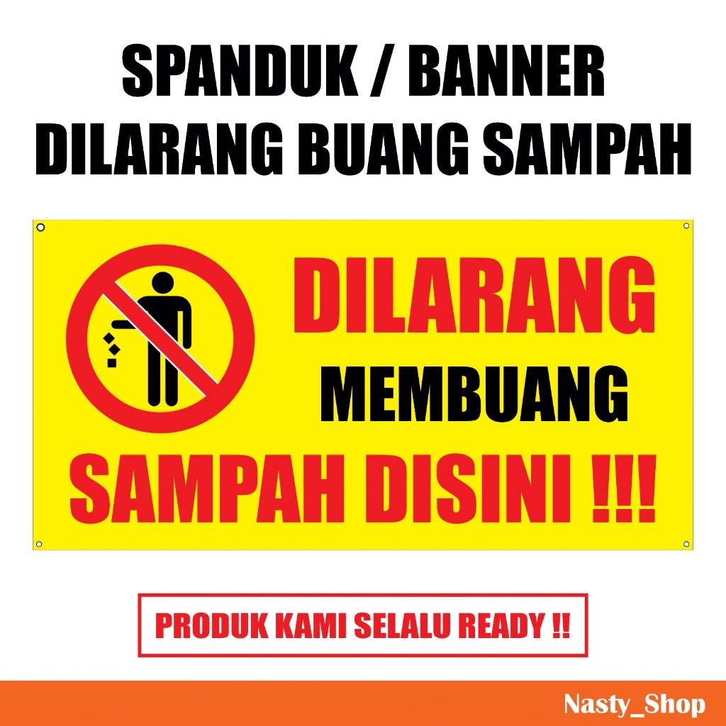 Jual Spanduk / Banner Dilarang Membuang Sampah Disini Harga untuk ukran ...