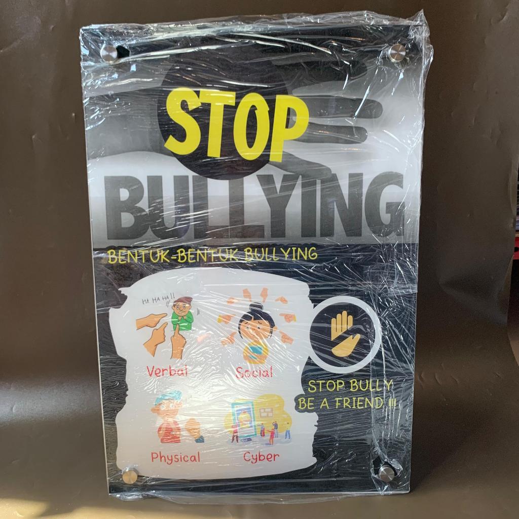 Jual Poster Akrilik Stop Bullying | Akrilik Bentuk Perundungan | Papan Akrilik Stop Bullying Be ...