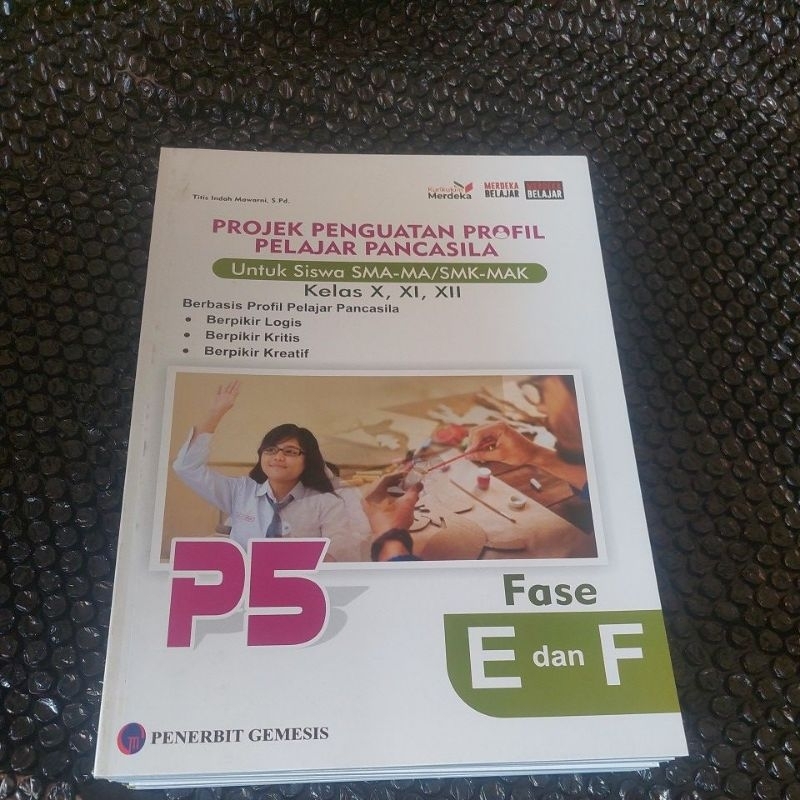 Jual PROJEK PENGUATAN PROFIL PELAJAR PANCASILA UNTUK SISWA SMA - MA / SMK - MAK KELAS X,X1,X11 ...
