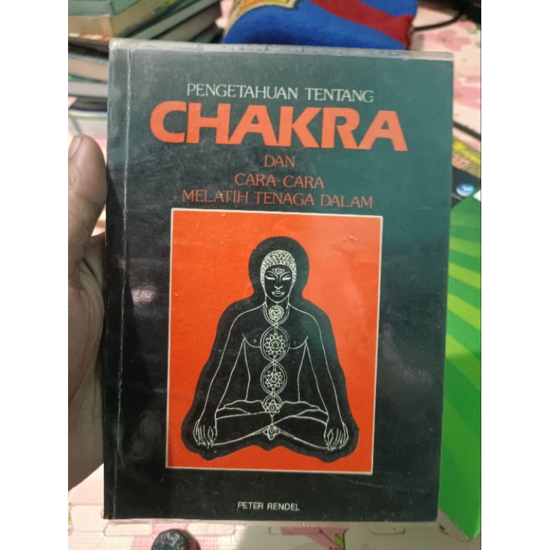 Jual pengetahuan tentang chakra dan cara-cara melatih tenaga dalam ...