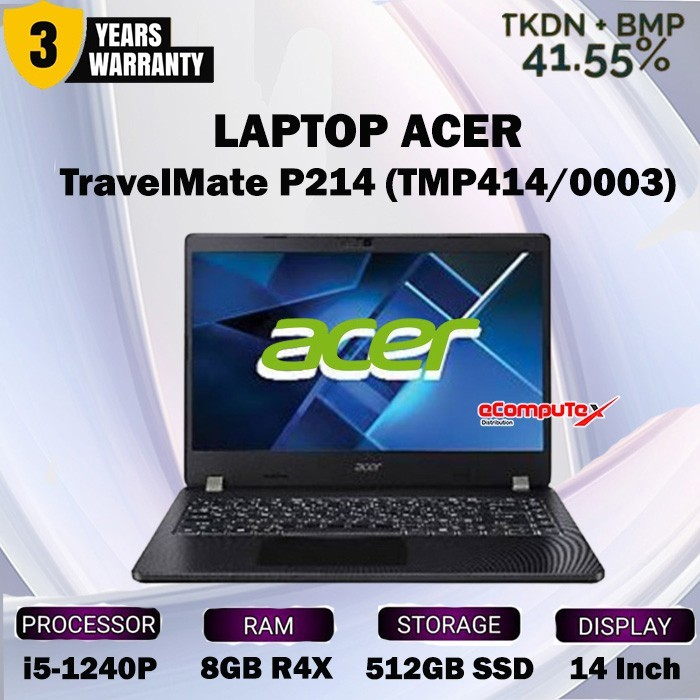 Jual LAPTOP ACER TRAVELMATE P414 Core i5 (TMP414/0003) i5-1240P 8GB/512GB SSD 14"INCH WINDOWS 11 ...