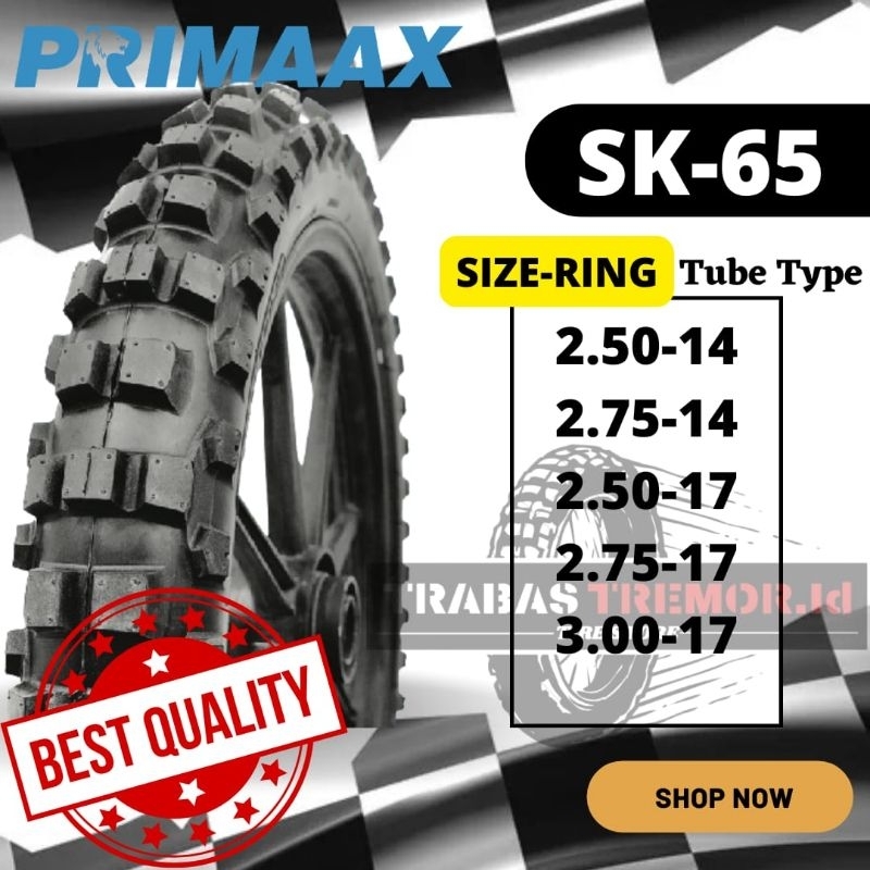 Jual BAN PRIMAAX SK-65 RING 17 TUBE TYPE/NON TUBELESS/BAN TRAIL/SEMI ...