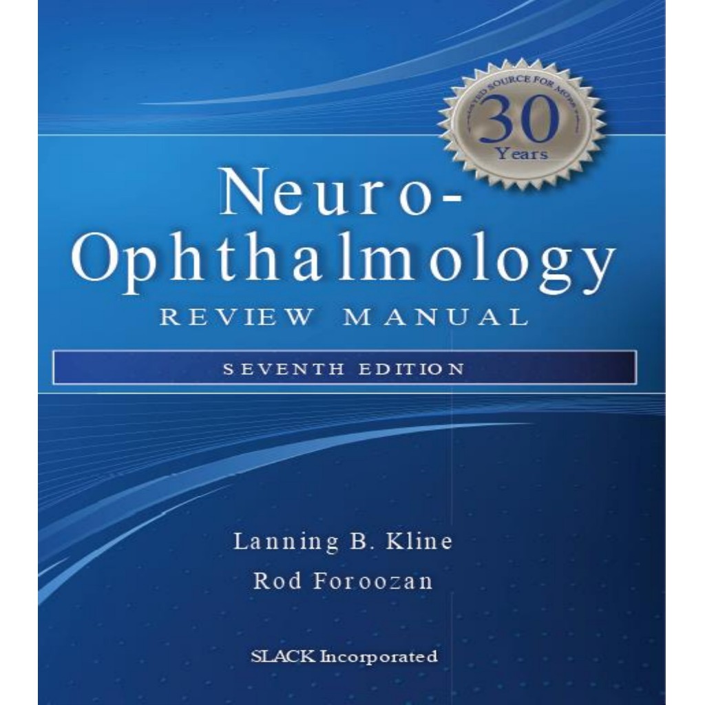 Jual [ENG50] Neuro-Ophthalmology Review Manual (Lanning B. Kline, Rod Foroozan) | Shopee Indonesia