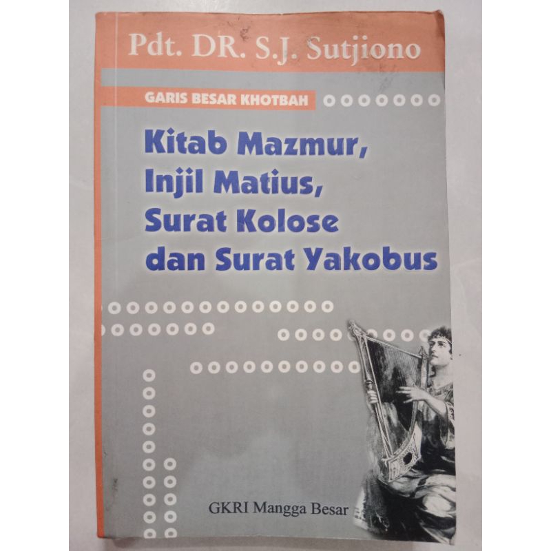 Jual Buku Kristen Ori Garis Besar Khotbah Kitab Mazmur,Injil Matius ...