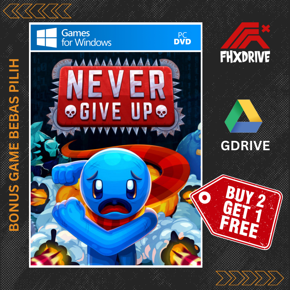 Jual NEVER GIVE UP | GAME PC | BELI 2 GRATIS 1 | Shopee Indonesia