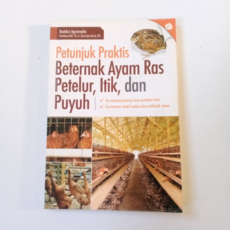 Jual Petunjuk praktis beternak ayam ras petelur ituk dan puyuh agro media | Shopee Indonesia