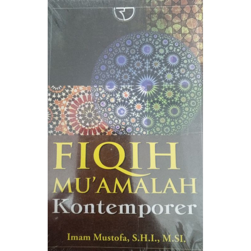 Jual ORIGINAL fiqih mu'amalah kontemporer imam mustofa | Shopee Indonesia