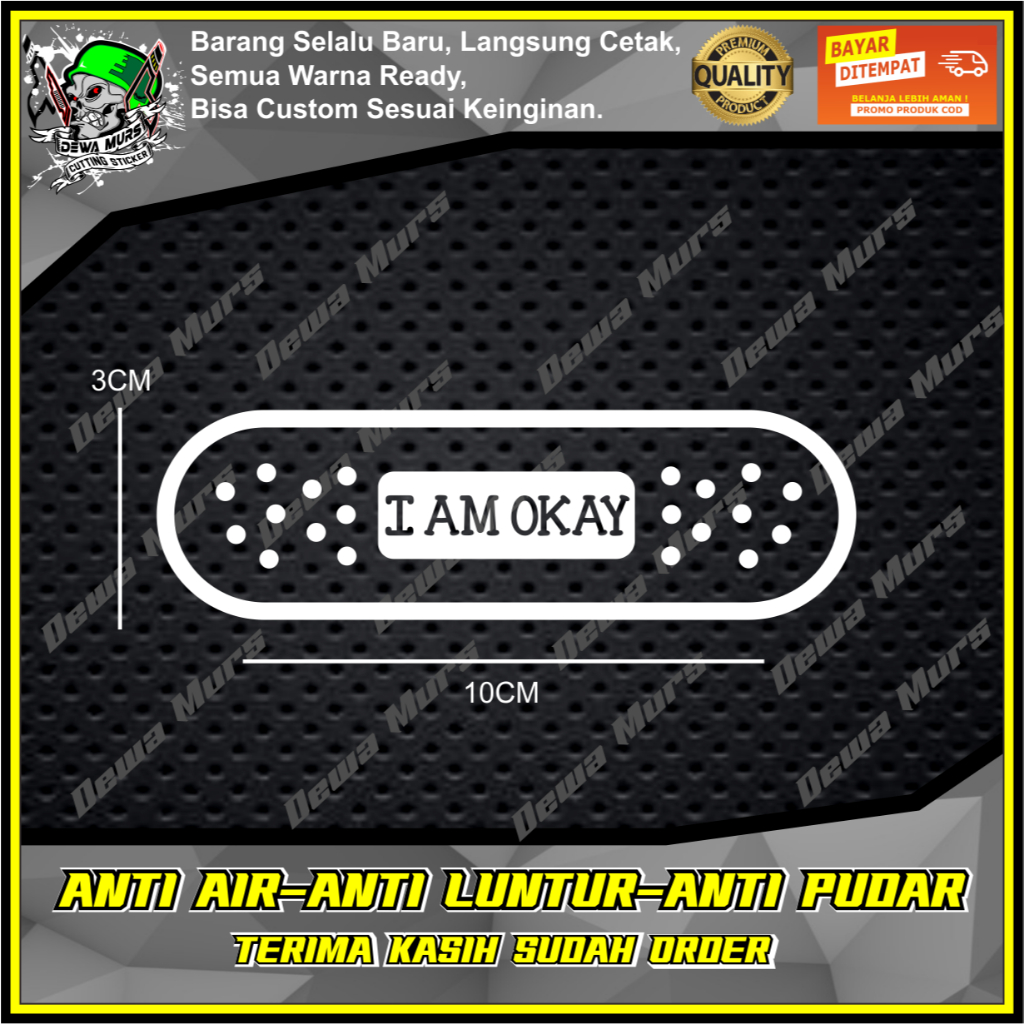 Jual Cutting Sticker PLESTER I AM OKAY Sticker Cocok Buat Motor Dan ...