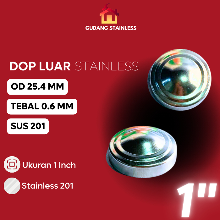 Jual Dop/Tutup Luar Pipa Stainless 1 Inch (25mm) SUS 201 | Shopee Indonesia