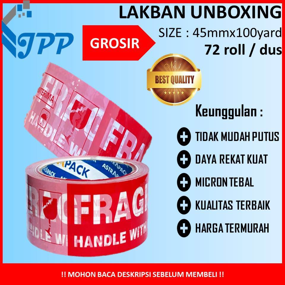 Jual LAKBAN FRAGILE UNBOXING 45 mm 100 yard 48 micron ASTRAPACK ...