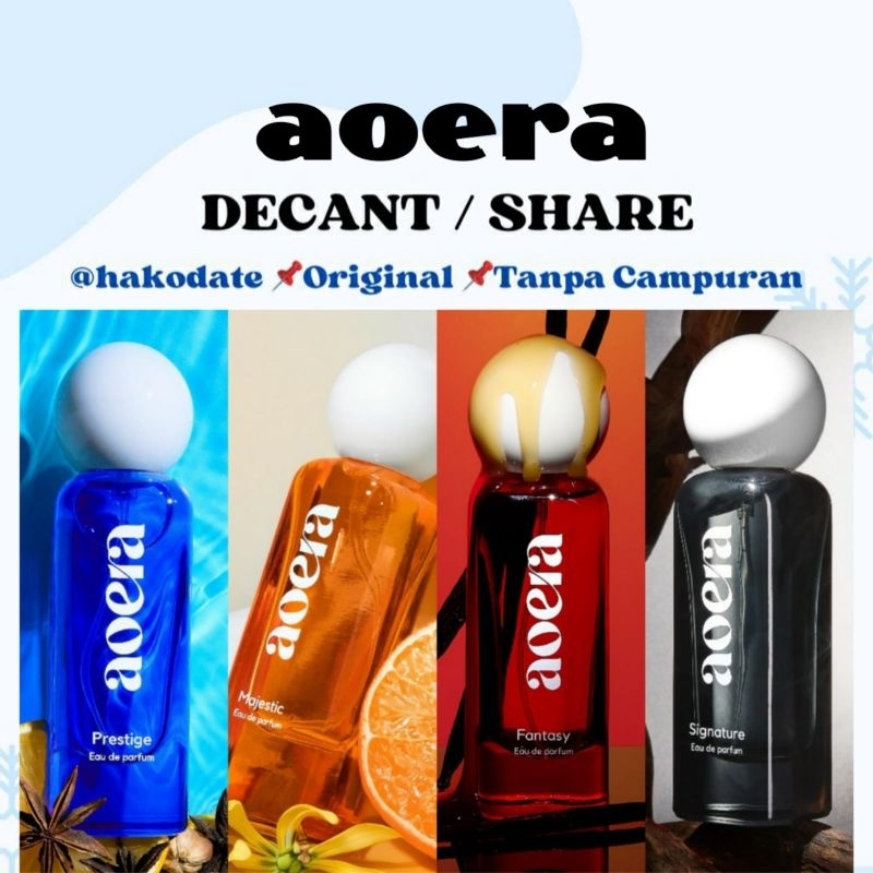 Jual Decant Share Aoera Parfum Fantasy Signature Prestige Majestic ...