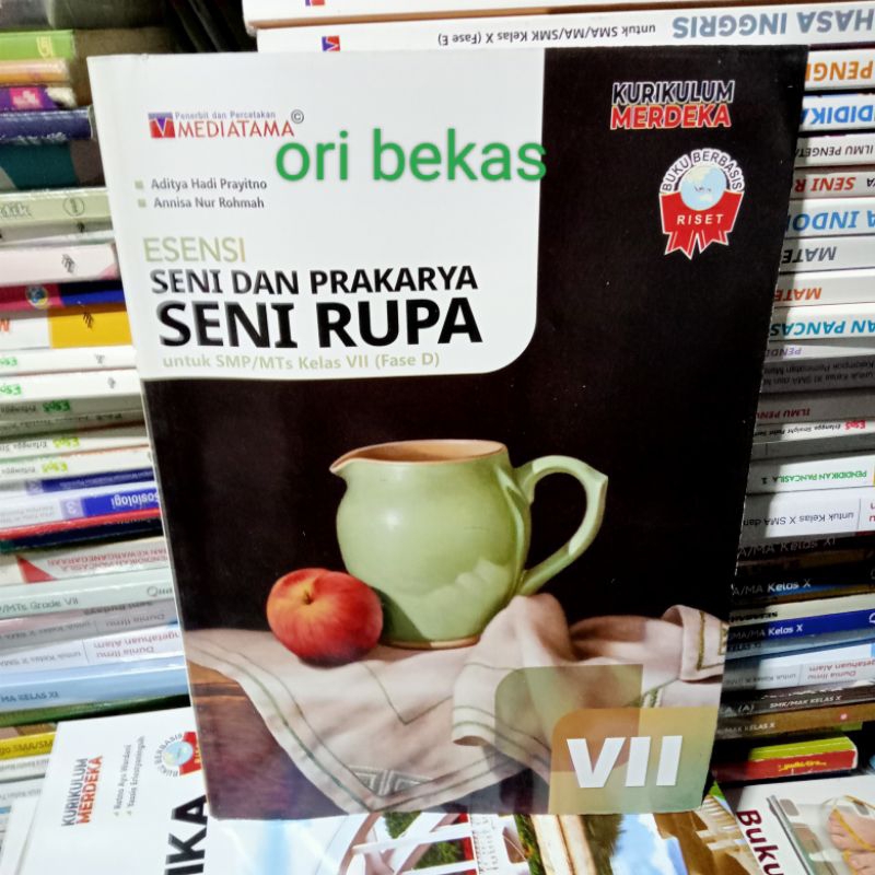 Jual Buku ESENSI SENI DAN PRAKARYA SENI RUPA Kurikulum MERDEKA untuk SMP /MTs Kelas VII (fase D ...