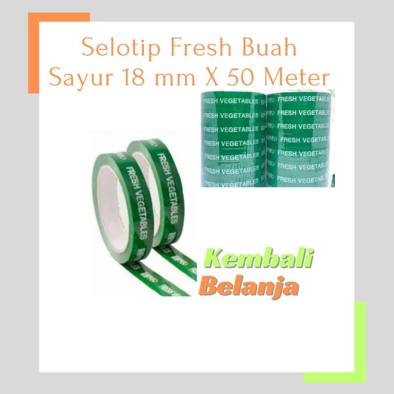 Jual Selotip Fresh 18 mm X 50 Meter/ Isolasi Sayur Fresh Vegetables ...