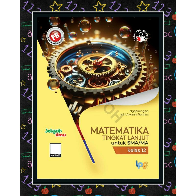 Jual Buku PR/LKS interaktif matematika lanjut kelas XII,12 kurikulum merdeka intan pariwara ...