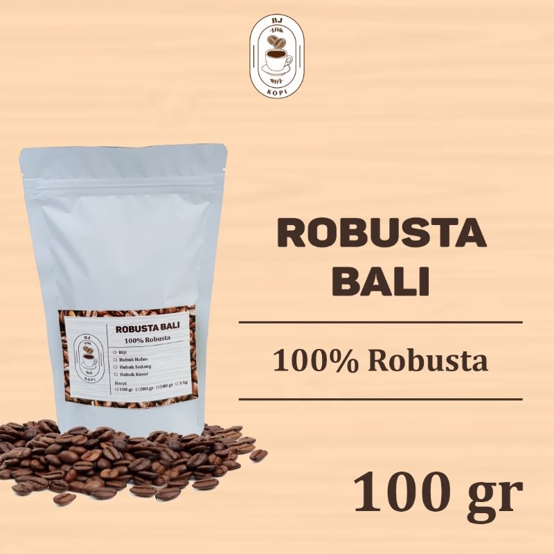Jual Kopi Robusta Bali Robusta Coffee Roast Beans 100gr Biji Bubuk ...