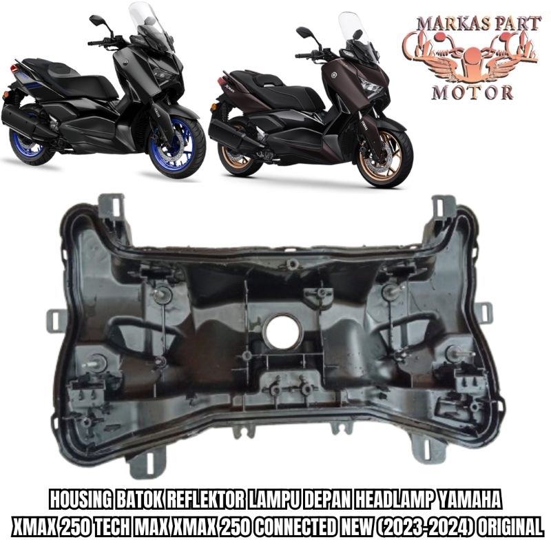Jual (BISA COD) housing batok reflektor lampu depan headlamp yamaha xmax 250 tech max xmax 250 ...