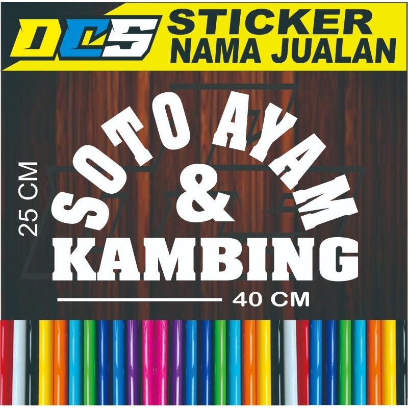 Jual STICKER TULISAN SOTO AYAM & KAMBING STICLER TEMPELAN UNTUK NAMA ...