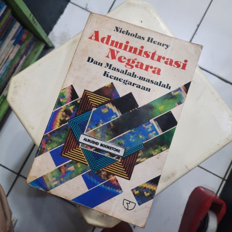 Jual (Original 100%) ADMINISTRASI NEGARA Dan Masalah-masalah Kenegaraan (Publik) > Nicholas ...