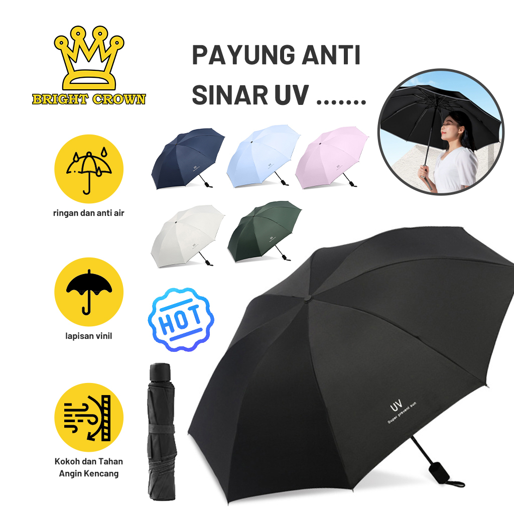 Jual Bright Crown Payung Anti Sinar UV / Payung Hujan Lipat UV Protection Kokoh Tahan Angin ...