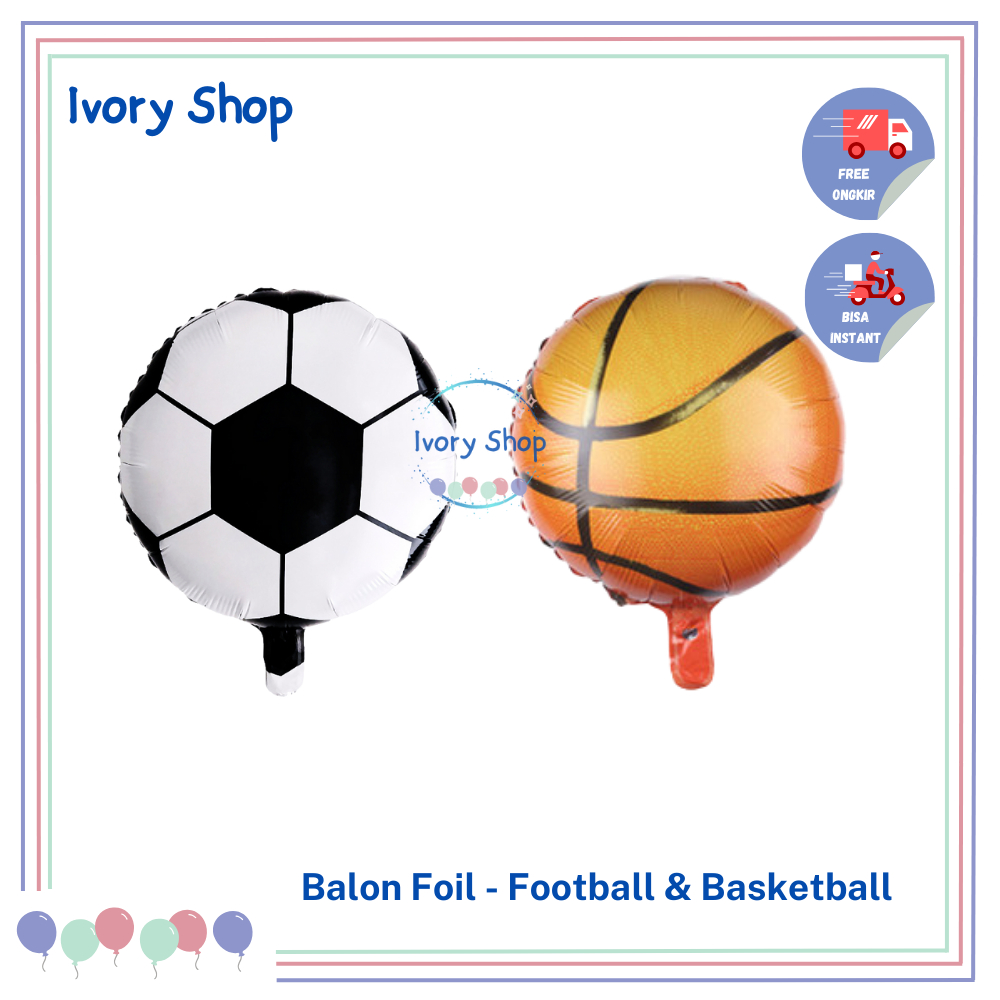 Jual Balon Foil Bola Basket Sepak bola Basket ball balloon Foot ball ...