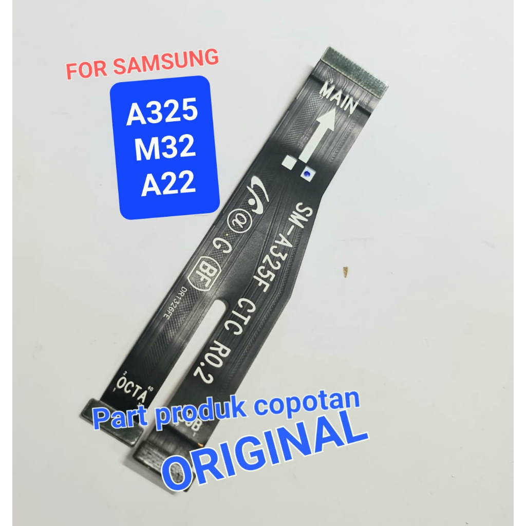 Jual Flexible Flexi Board UI Main Sub Lcd Samsung A325 M32 A22 Copotan Original | Shopee Indonesia