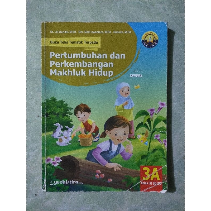 Jual Buku bekas original Buku Teks Tematik Terpadu untuk SD/MI revisi kelas III jilid 3A by ...