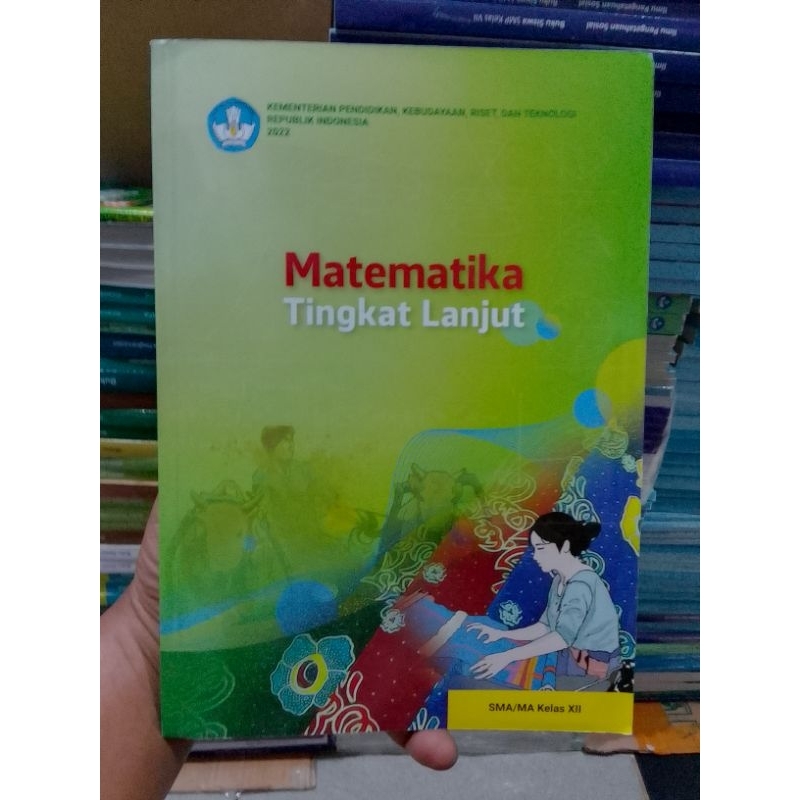 Jual Buku Matematika Kelas XII SMA MA Tingkat Lanjut Kelas 12 Kurikulum Merdeka | Shopee Indonesia