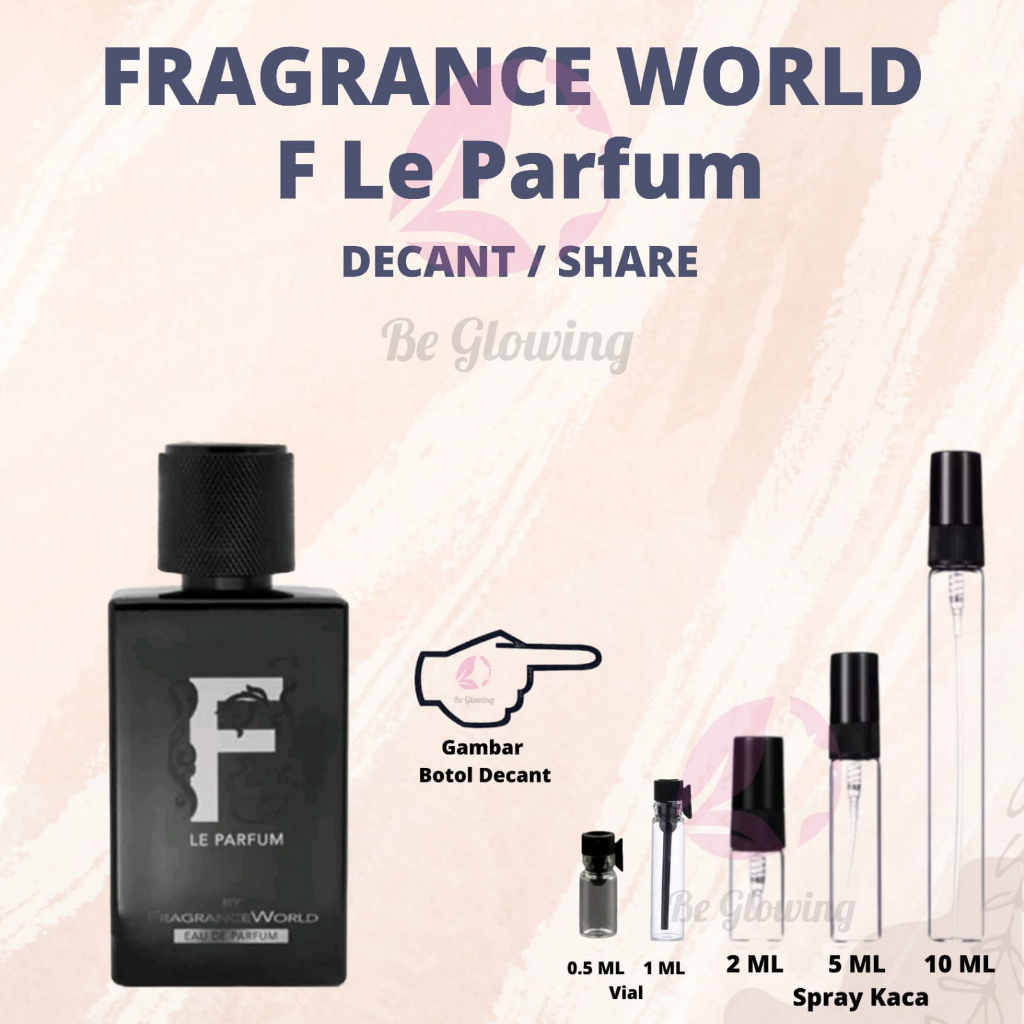 Jual Decant - Fragrance World F Le Parfum for Men EDP | Shopee Indonesia