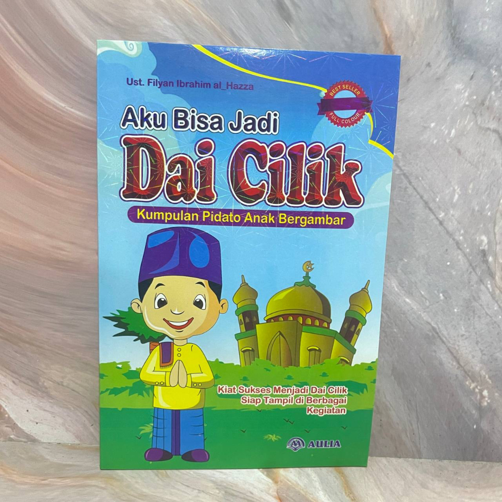 Jual Buku Kumpulan Pidato Anak Bergambar Aku Bisa Jadi DAI CILIK 128 ...