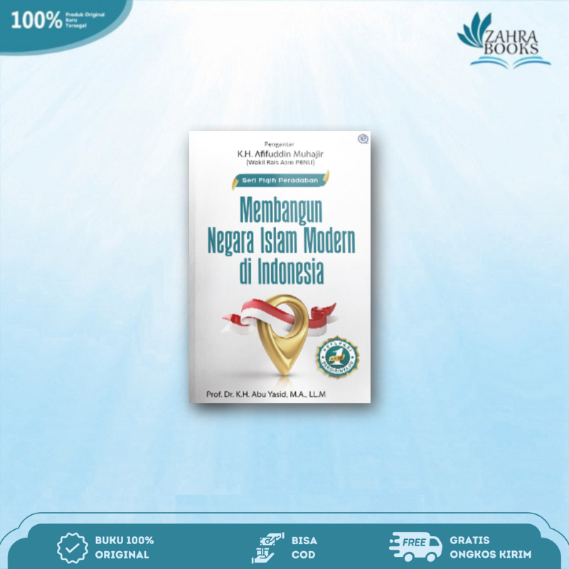 Jual BUKU MEMBANGUN NEGARA ISLAM MODERN DI INDONESIA | Shopee Indonesia