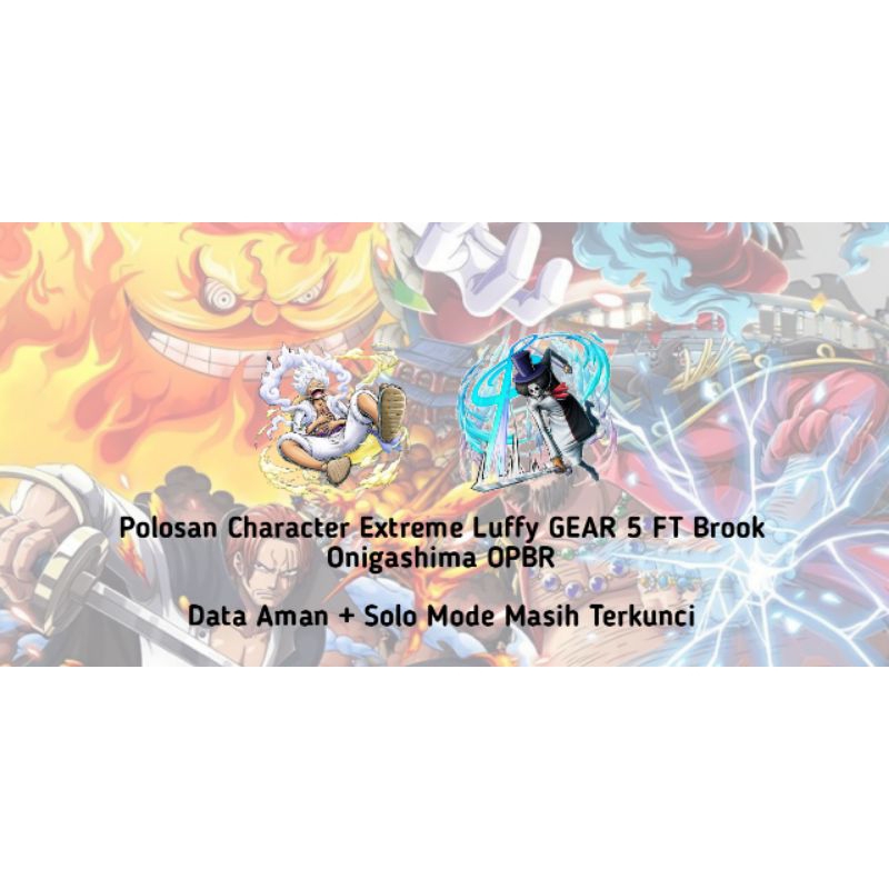 Jual New/Polosan Character Extreme Luffy Gear 5 FT Brook Onigashima ...