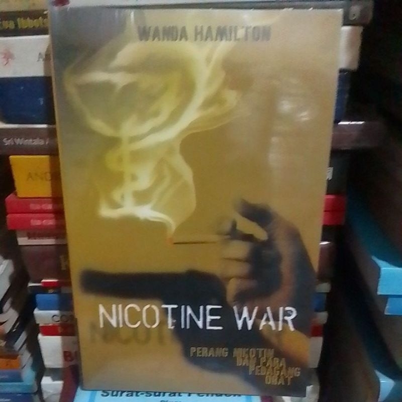Jual NICOTINE WAR ( perang nikotin dan para pedagang obat ) | Shopee ...