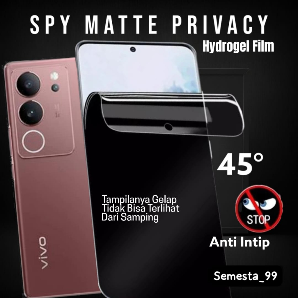 Jual Hydrogel SPY MATTE PRIVACY VIVO V40 V40Lite V40PRO V40E V30 V30E V30PRO V29 V29PRO V29E V27 ...
