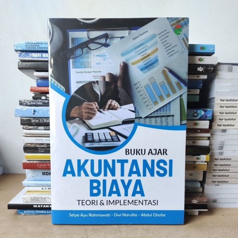 Jual Buku Ajar Akuntansi Biaya Teori & Implementasi - Setya Ayu Rahmawati | Shopee Indonesia