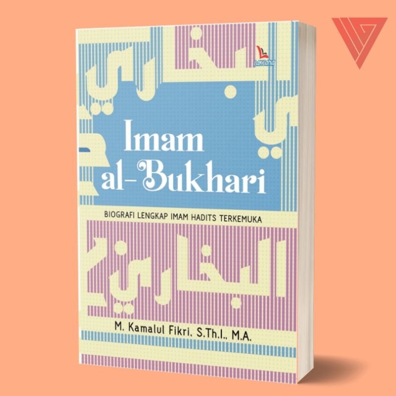 Jual Buku Imam Al-Bukhari Biografi Lengkap Imam Hadits Terkemuka ...