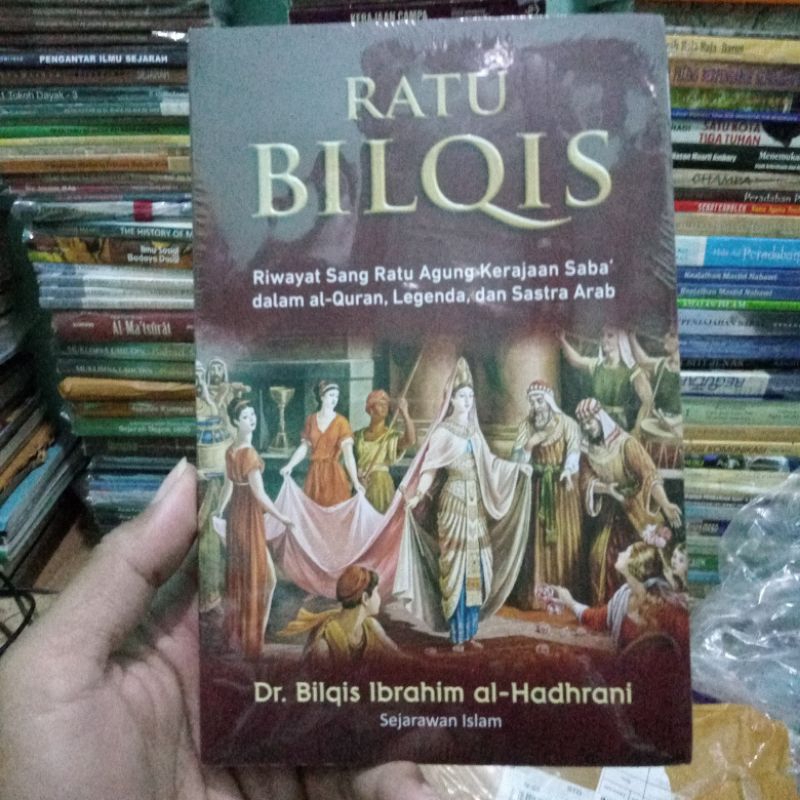 Jual Ratu Bilqis Riwayat Sang Ratu Agung Kerajaan Saba dalam Al Qur'an ... Jual Ratu Bilqis Riwayat Sang Ratu Agung Kerajaan Saba dalam Al Qur'an ...
