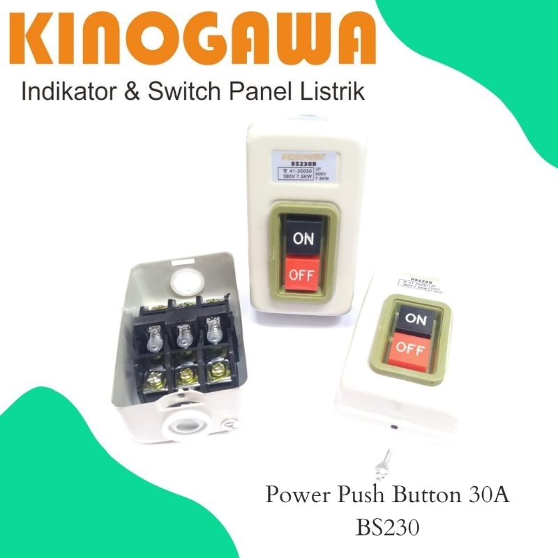Jual Power Push Button ON-OFF BS 230 KINOGAWA | Shopee Indonesia
