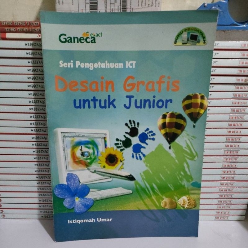 Jual Buku Obral Murah - Buku Seri Pengetahuan ICT Desain Grafis Untuk Junior | Shopee Indonesia