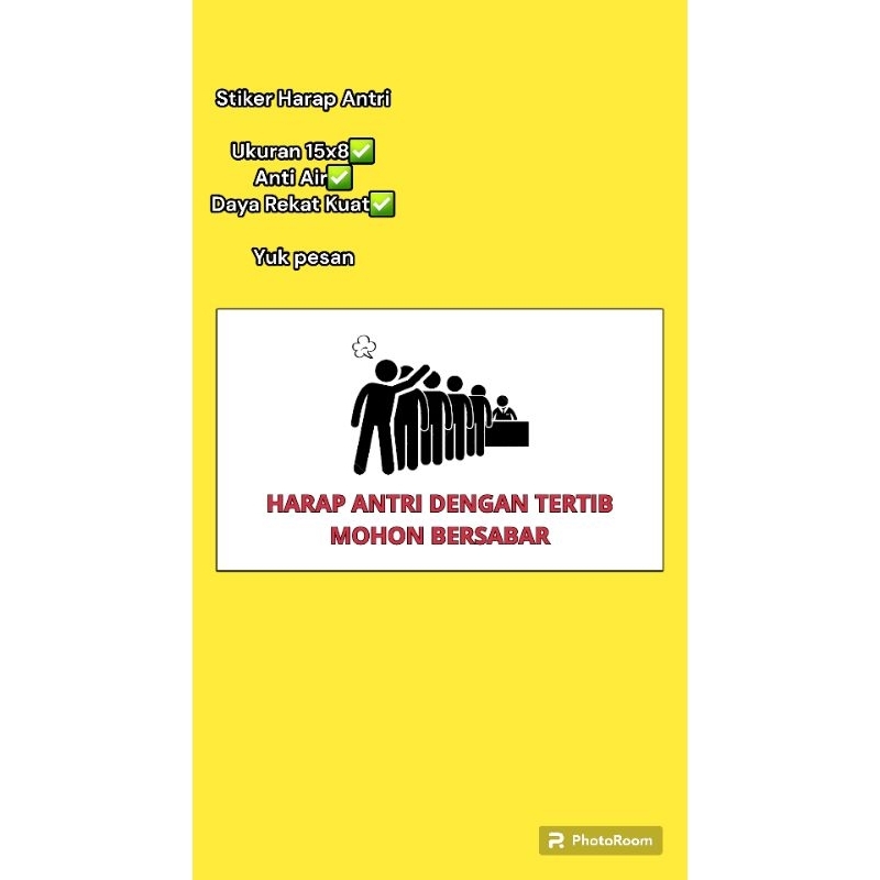 Jual Stiker Vynil Mohon Sabar Antri ukuran 15 x 8 | Stiker Antrian ...