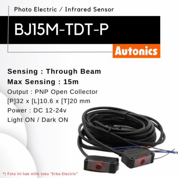Jual Autonics BJ15M-TDT-P Photo Sensor Through Beam Infrared PNP Resmi Limited | Shopee Indonesia