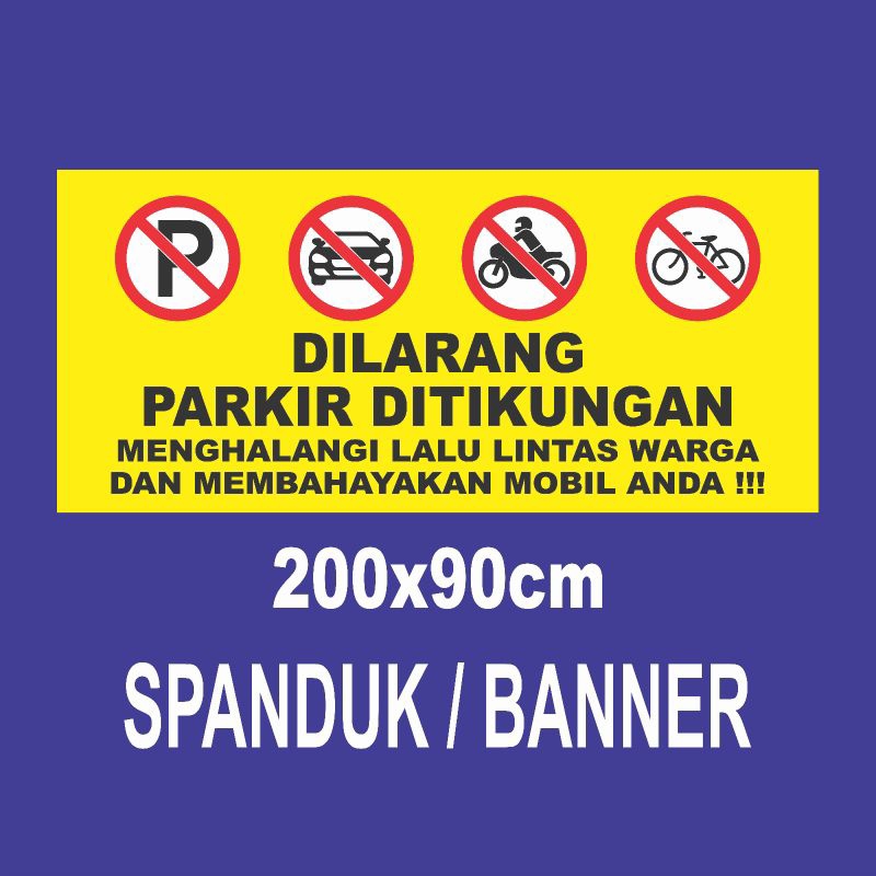 Jual Spanduk / banner Dilarang Parkir ditikungan | Shopee Indonesia Jual Spanduk / banner Dilarang Parkir ditikungan | Shopee Indonesia