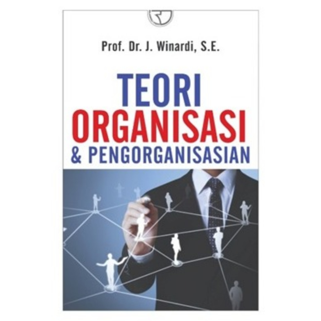 Jual RajaGrafindo Persada - Teori Organisasi dan Pengorganisasian – J ...