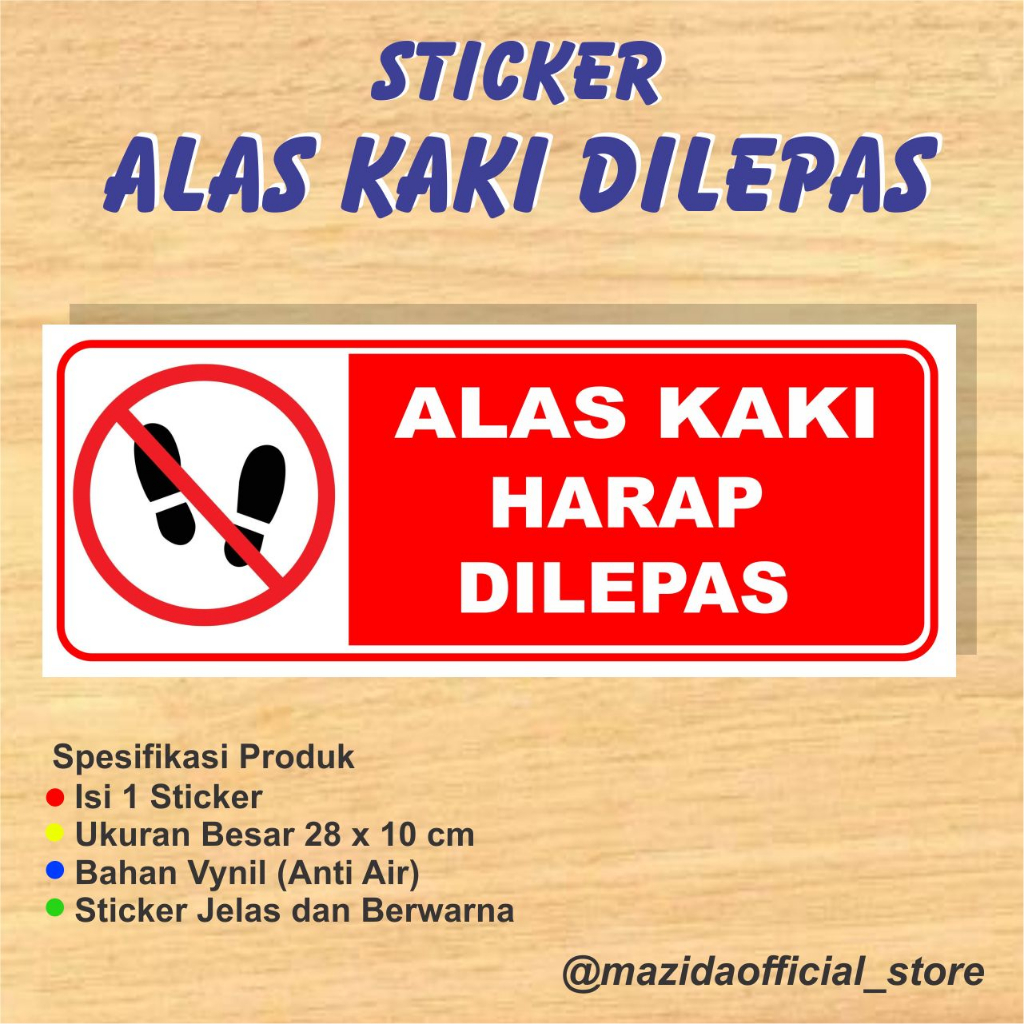 Jual Sticker Alas Kaki Sepatu Sandal Wajib Harap Dilepas Ukuran Besar ...