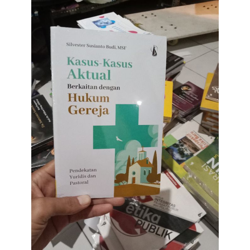 Jual KASUS KASUS AKTUAL BERKAITAN DENGAN HUKUM GEREJA | Shopee Indonesia