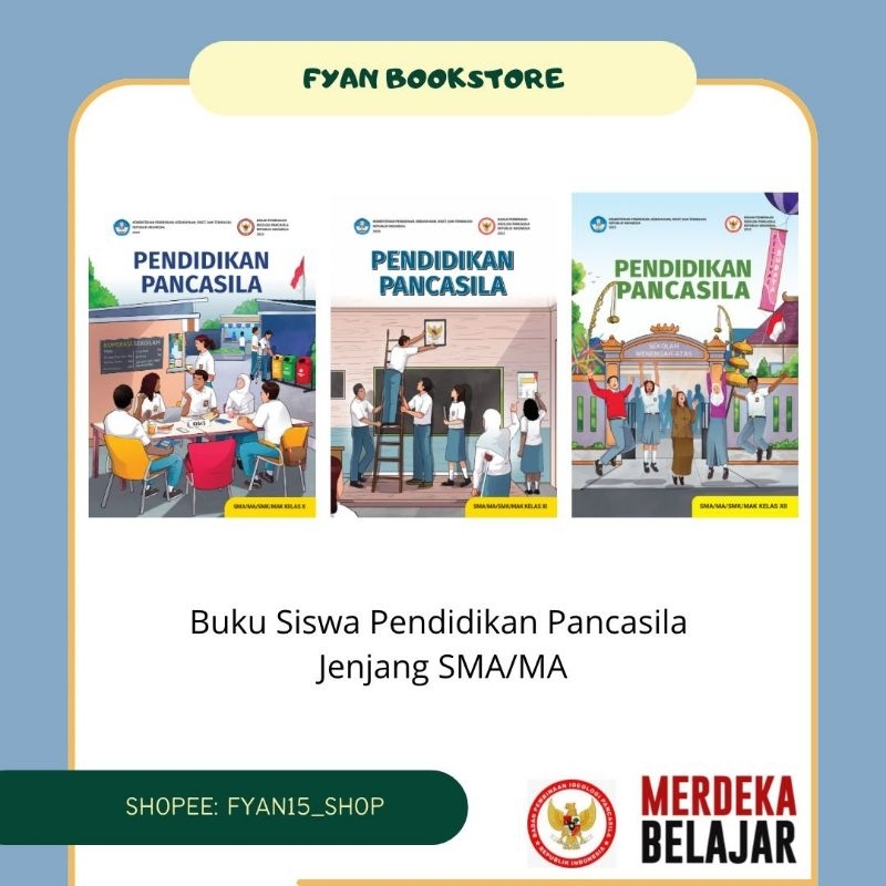 Jual Fyan Book Store: Buku Siswa Pendidikan Pancasila BPIP SMA/MA/SMK/MAK Kurikulum Merdeka ...