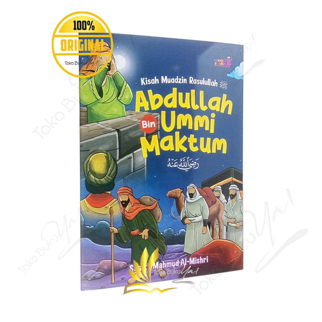 Jual Kisah Muadzin Rasulullah ﷺ - ABDULLAH BIN UMMI MAKTUM | Shopee ...