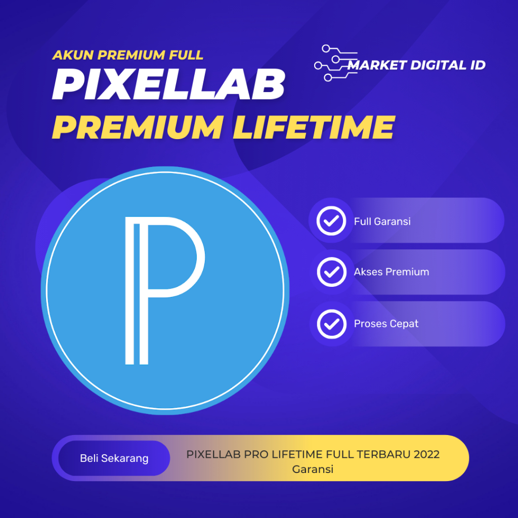 Jual PIXELLAB PRO LIFETIME FULL TERBARU 2022 Garansi akses premium ...