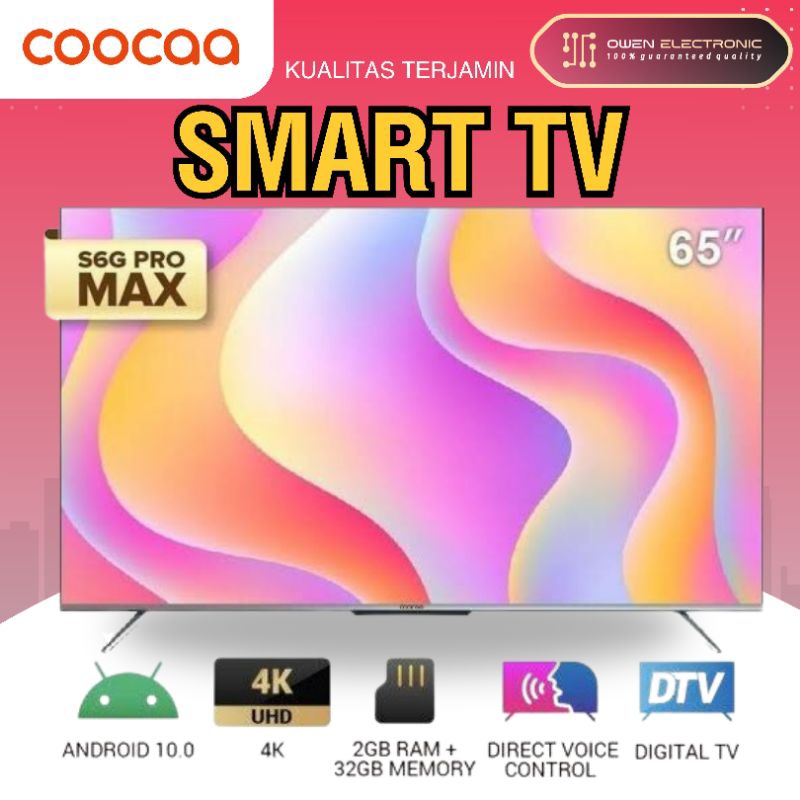 Jual COOCAA LED TV 65 INCH SMART ANDROID 10 UHD 4K DOLBY 65S6G PREMIUM ...