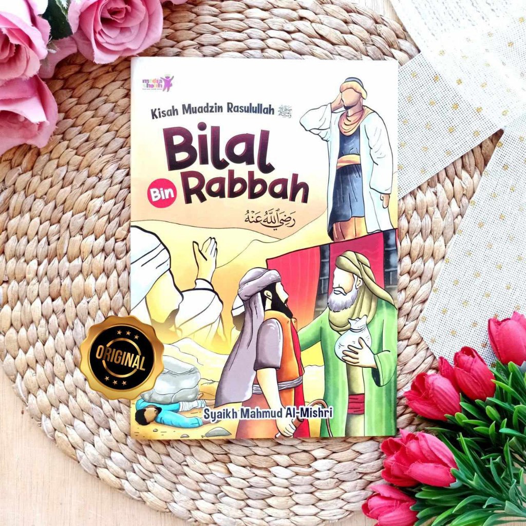 Jual Buku Anak Kisah Muadzin Rasulullah Bilal Bin Rabbah - Zamzam ...