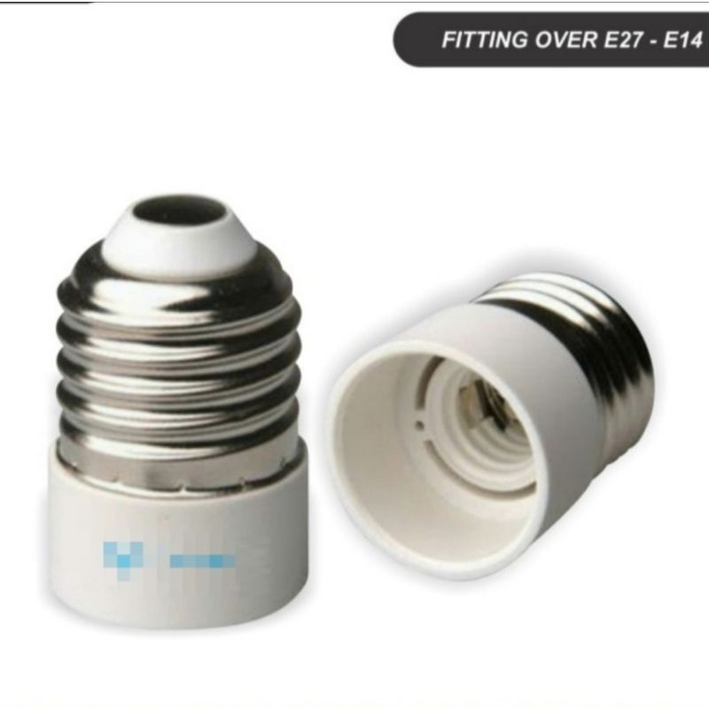 Jual Over Fitting Lampu E27 ke E14 Konverter / Converter Fiting Besar ke Fitting Kecil Operan ...